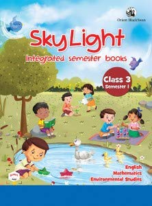 Orient Blackswan SkyLight Class 3 Semester 1 : Sushmita Malik, Ashok ...
