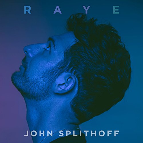 Play Raye by John Splithoff on Amazon Music