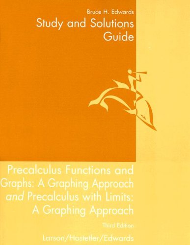 Precalculus Functions and Graphs: A Graphing Approach / Precalculus ...