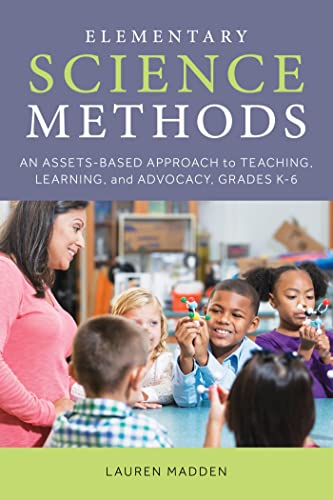 Amazon.com: Elementary Science Methods: An Assets-Based Approach to ...