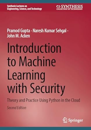 Amazon.com: Introduction to Machine Learning with Security: Theory and ...