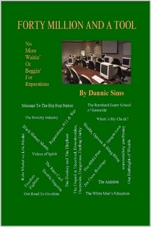 Forty Million And A Tool: Dannie Sims: 9781411630321: Amazon.com: Books