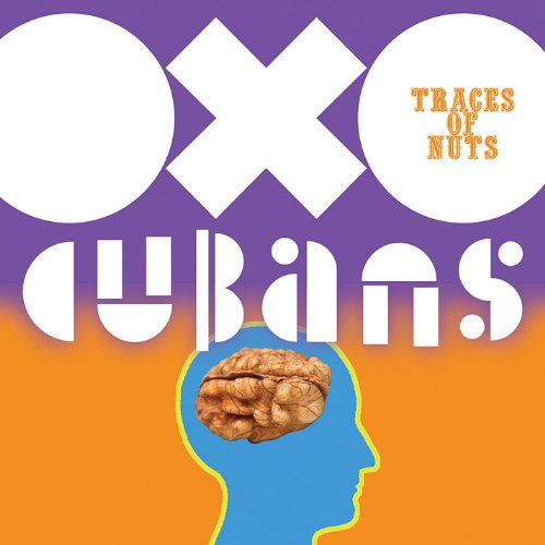 Play Traces of Nuts by Oxo Cubans on Amazon Music