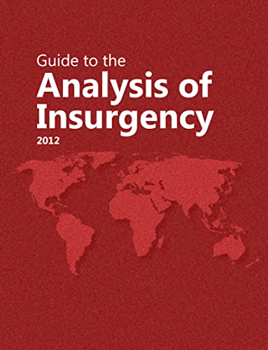 Guide to the Analysis of Insurgency: The Central Intelligence Agency's ...