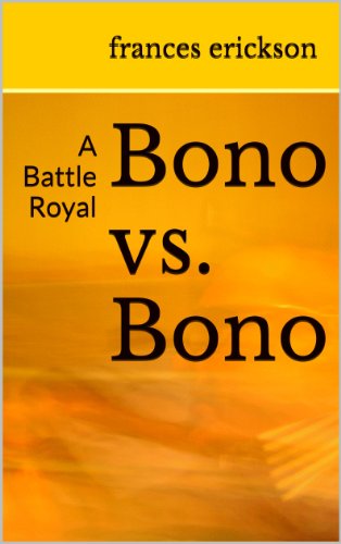 Amazon.com: Bono vs. Bono eBook : Erickson, Frances: Kindle Store