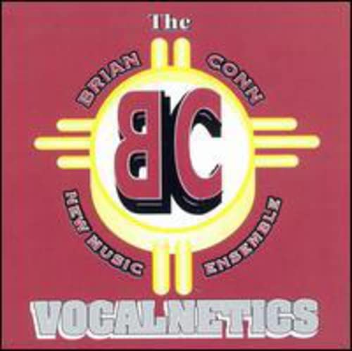 Conn, Brian, Ensemble, The Brian Conn New Music, Marta Phillips, Mary ...