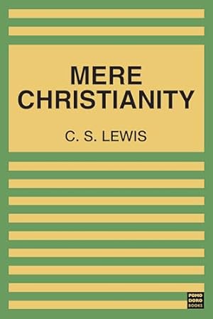 Mere Christianity Study Guide: A Bible Study on the C.S. Lewis Book ...