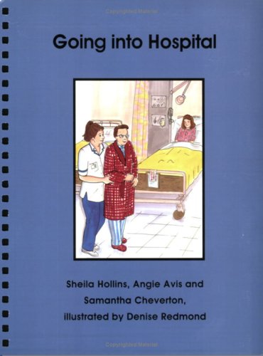 Going into Hospital (Books Beyond Words): Hollins, Sheila, Bernal, Jane ...