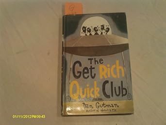The Get Rich Quick Club: Gutman, Dan: 9781417818044: Amazon.com: Books