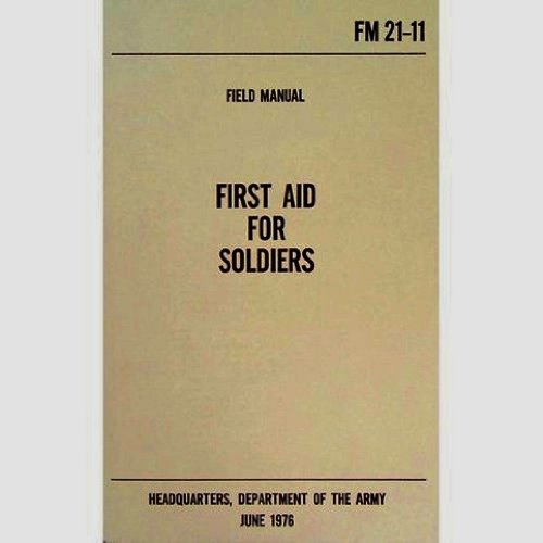 US Military First Aid Manual FM 4-25.11 (Supersedes FM 21-11) - Kindle edition by Army, U.S ...