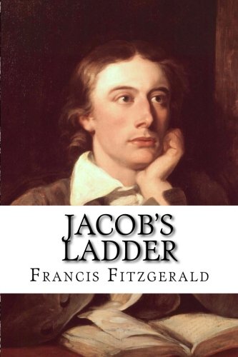 Jacob's Ladder: Fitzgerald, Francis Scott: 9781979072335: Amazon.com: Books