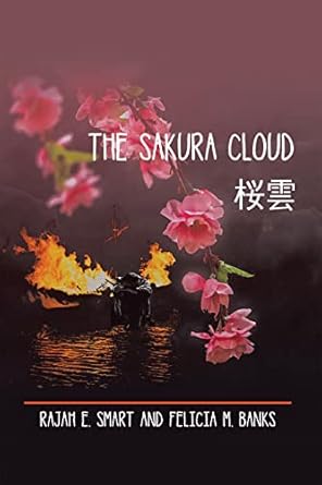 Amazon.com: The Sakura Cloud eBook : Smart, Rajah E., Banks, Felicia M.: Kindle Store
