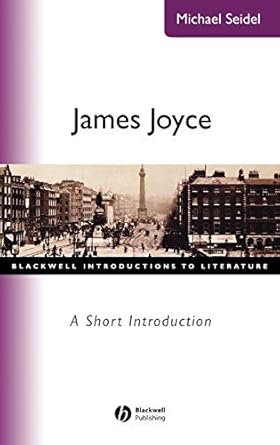 James Joyce: A Short Introduction (Wiley Blackwell Introductions to ...