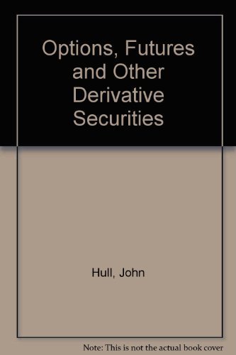 Options, futures, and other derivative securities: John Hull ...