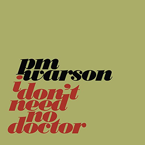 I Don't Need No Doctor de PM Warson en Amazon Music Unlimited