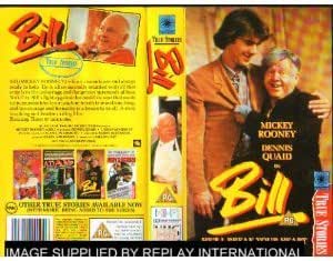 Bill [VHS] [1981] : Mickey Rooney, Dennis Quaid, Largo Woodruff, Harry ...