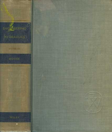 Engineering Hydraulics: Hunter Rouse: 9780471742838: Amazon.com: Books