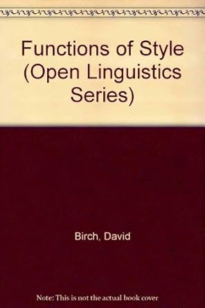 Functions of Style - Birch, David, O'Toole, Michael | 9780861879182 ...