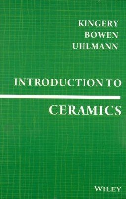 Introduction To Ceramics, 2Nd Edition : Kingery W. David Et. Al ...
