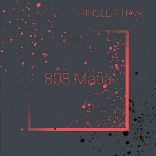 808 Mafia by RINSLER TRVP on Amazon Music - Amazon.com