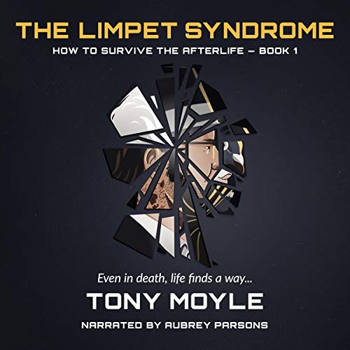 Amazon.com: The Limpet Syndrome: How to Survive the Afterlife, Book 1 ...