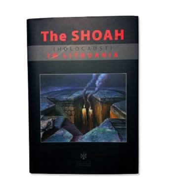 The Shoah (Holocaust) in Lithuania: Joseph Levinson, Joseph Levinson ...