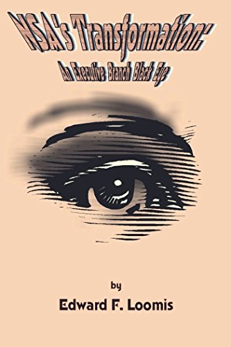 NSA's Transformation: An Executive Branch Black Eye - Kindle edition by ...