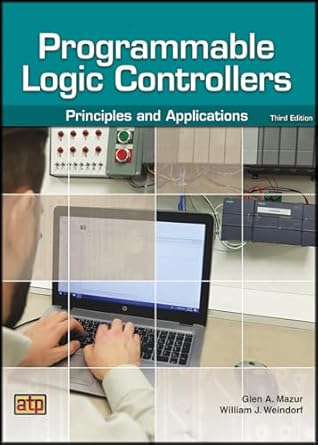 Programmable Logic Controllers: Principles and Applications : Mazur ...