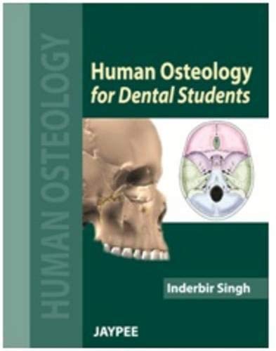 Human Osteology for Dental Students: 9789350255988: Medicine & Health ...