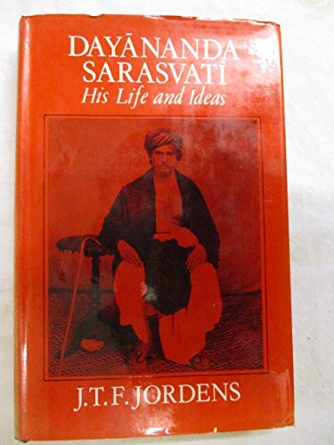 Dayananda Sarasvati his life and ideas: jordans: 9780195609950: Amazon ...