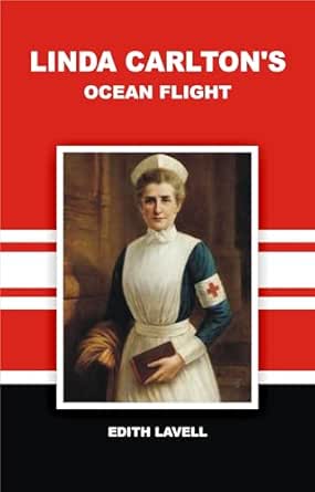 Linda Carlton's Ocean Flight eBook : Edith Lavell: Amazon.in: Kindle Store