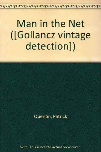 Man in the Net: Patrick Quentin: 9780575021990: Amazon.com: Books