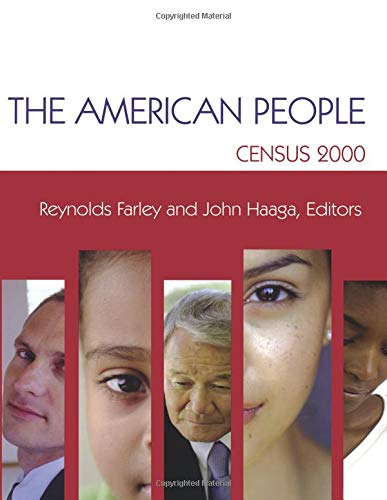 The American People: Census 2000 (Russell Sage Foundation Census Series ...