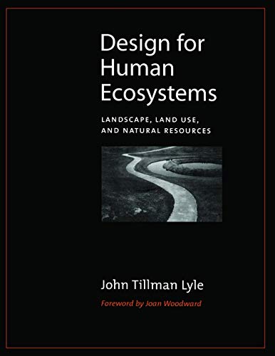 Amazon.com: Design for Human Ecosystems: Landscape, Land Use, and ...