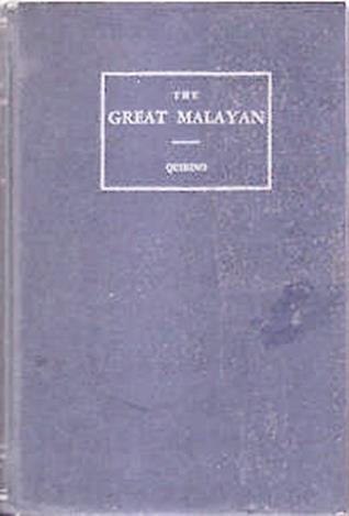 THE GREAT MALAYAN: THE BIOGRAPHY OF RIZAL: Carlos Quirino, Unknown ...