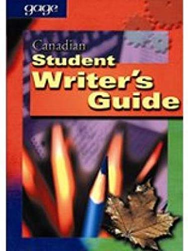 Canadian student writer's guide: Donaldson, Chelsea: 9780771513183 ...