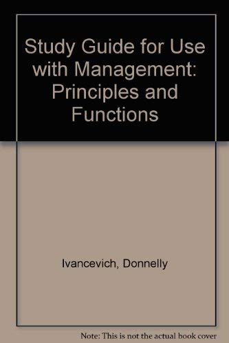 Buy Study Guide for Use with Management: Principles and Functions Book ...