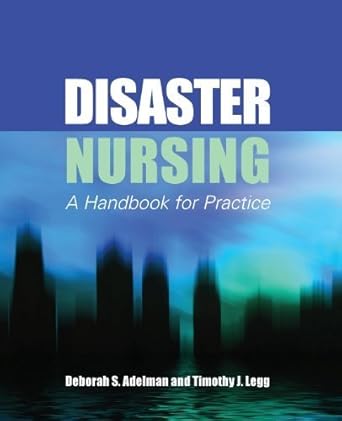 Disaster Nursing: A Handbook For Practice by Deborah S Adelman (2008-10 ...
