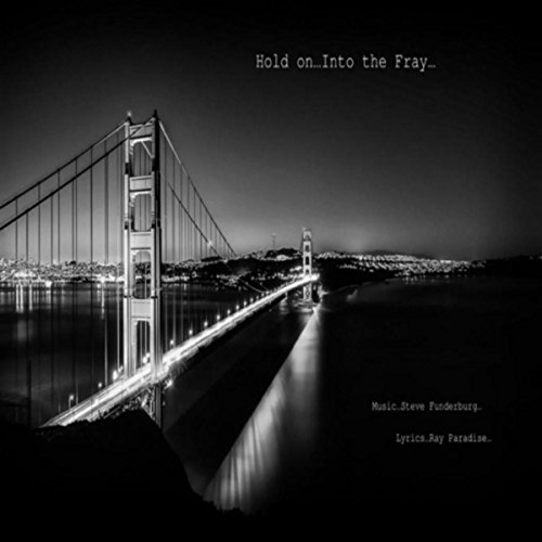 Play Hold On (Into the Fray) by Steve Funderburg on Amazon Music