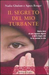 Amazon.com: Il segreto del mio turbante: 9788820052225: Ghulam, Nadia ...