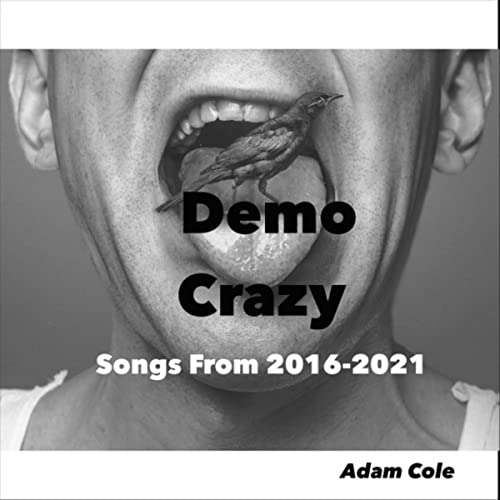 Demo Crazy: Songs from 2016-2021 de Adam Cole no Amazon Music Unlimited