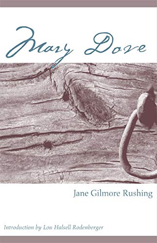 Mary Dove (Double Mountain Books): Rushing, Jane Gilmore, Rodenberger ...