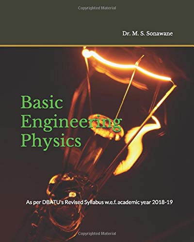 Basic Engineering Physics: Sonawane, Dr. M. S.: 9781092238137: Amazon ...
