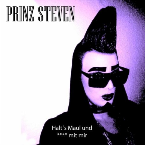 Amazon MusicでPrinz StevenのHalts Maul und schlaf mit mirを再生する