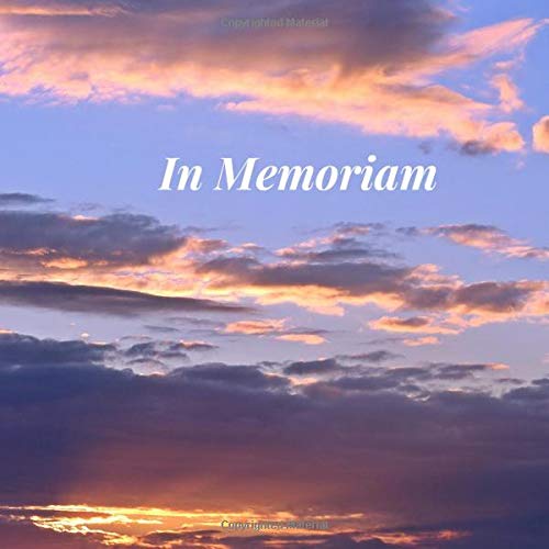 In Memoriam: Sky Clouds Heaven Memorial Service/Condolence Celebration ...