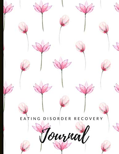 Eating Disorder Recovery Journal: Beautiful Journal To Track Food ...