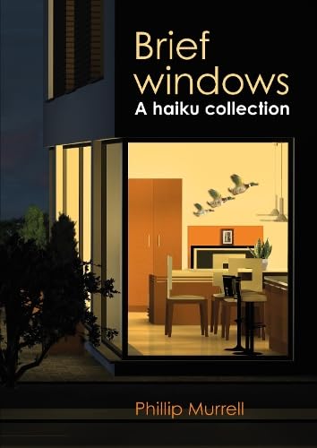 Buy Brief Windows: A haiku collection Book Online at Low Prices in ...