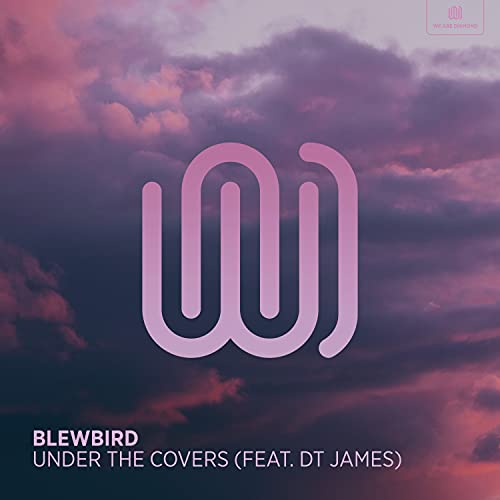 Under the Covers de Blewbird feat. DT James en Amazon Music Unlimited