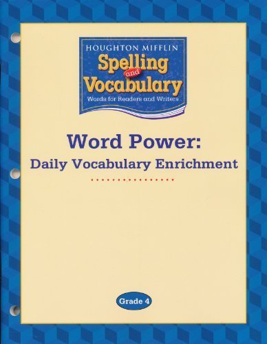 Houghton Mifflin Spelling and Vocabulary: Word Power: Daily Vocabulary Enrichment Book Grade 4 ...