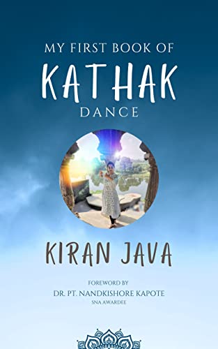 My First Book of Kathak Dance (Kathak Classical Dance Series) eBook ...
